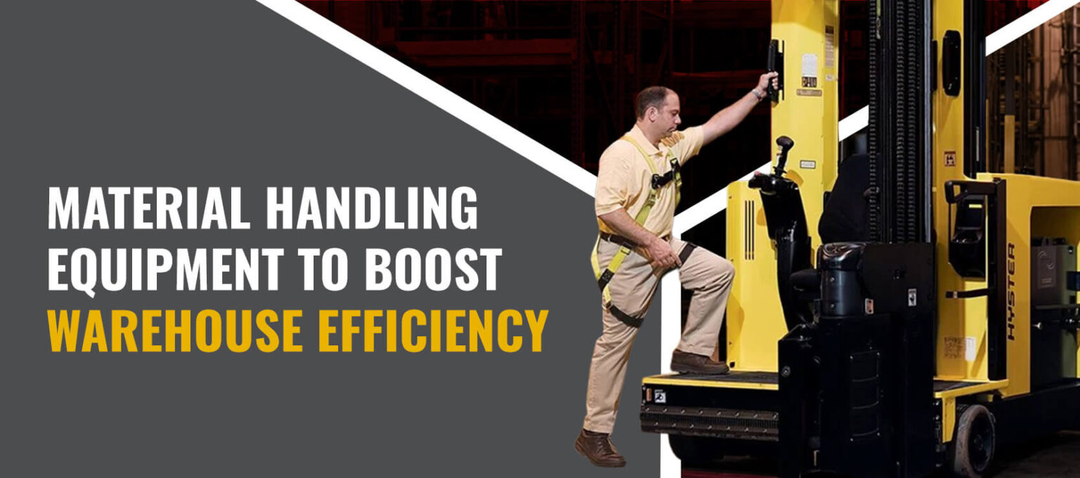 Material Handling Equipment to Boost Warehouse Efficiency - Bohl Equipment